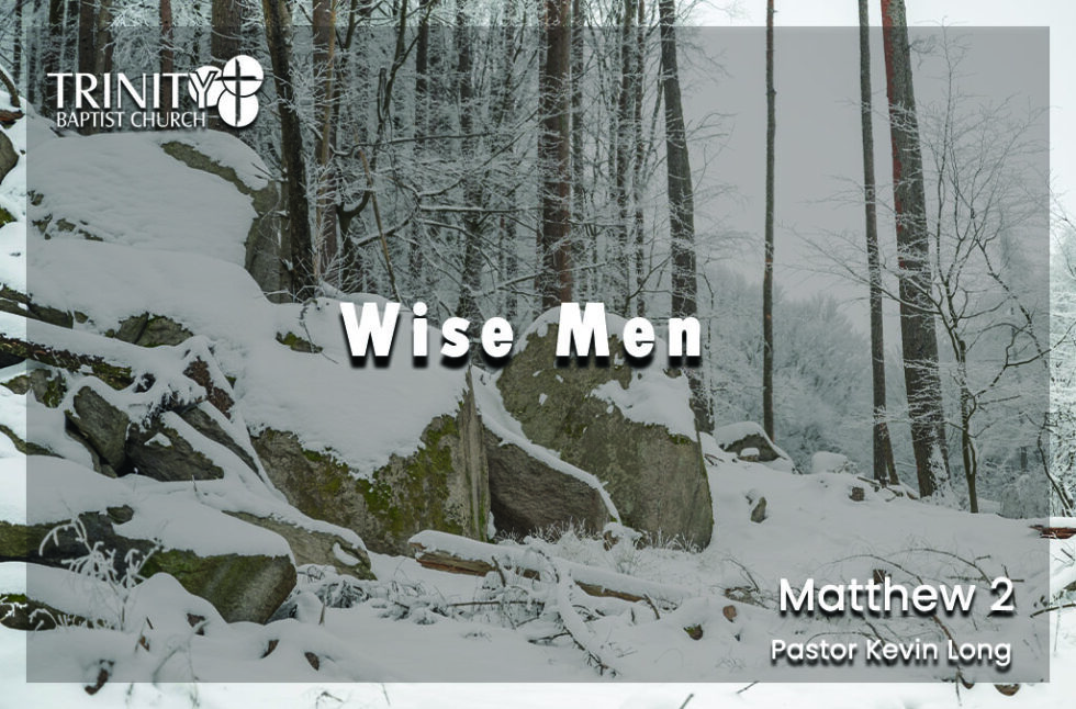 Wise Men | Matthew 2:1-12